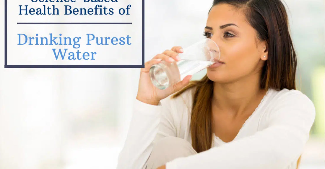 Science Based Health Benefits Of Drinking Purest Water Saka Water